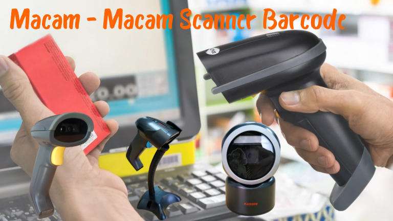 Macam - Macam Scanner Barcode - Kios Barcode