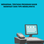 MENGENAL TENTANG PROGRAM KASIR - Kios Barcode