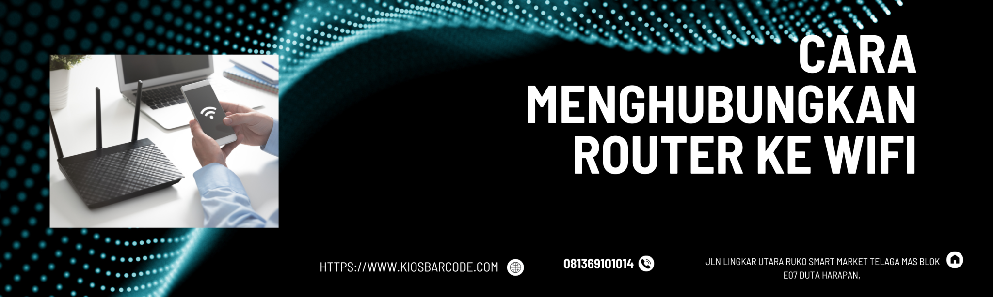 cara menghubungkan router ke wifi - Kios Barcode